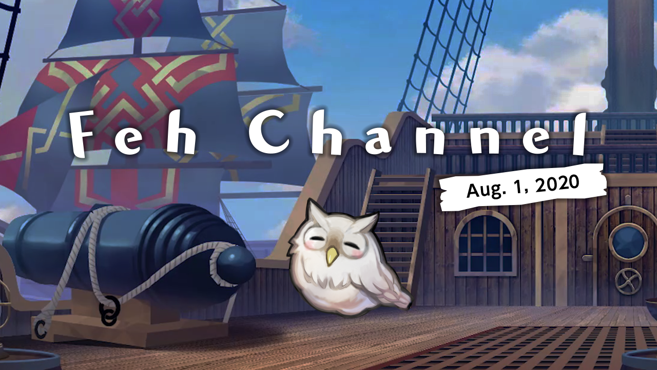 Fire Emblem Heroes Feh Channel August 1 2020 news update - GamerBraves
