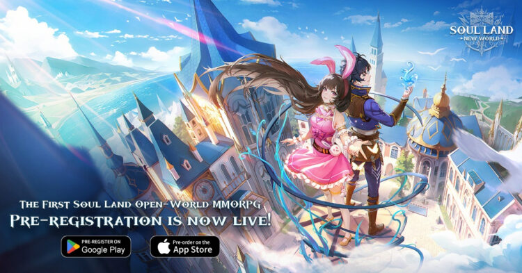 Soul Land: New World Pre-Registration Begins - GamerBraves