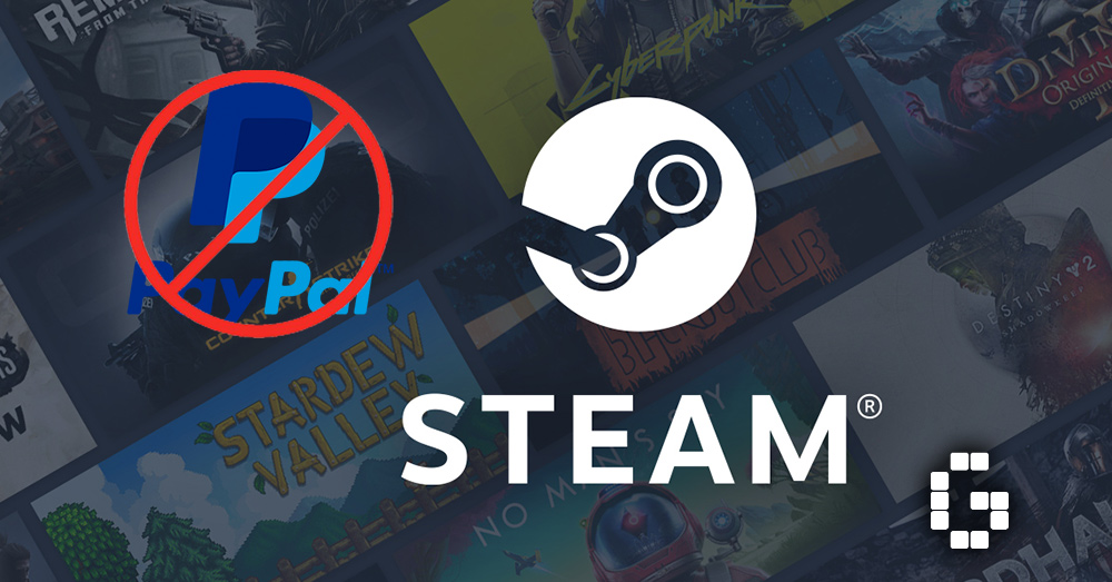 Steam Removes PayPal Payment Option in Many Countries, Including ...