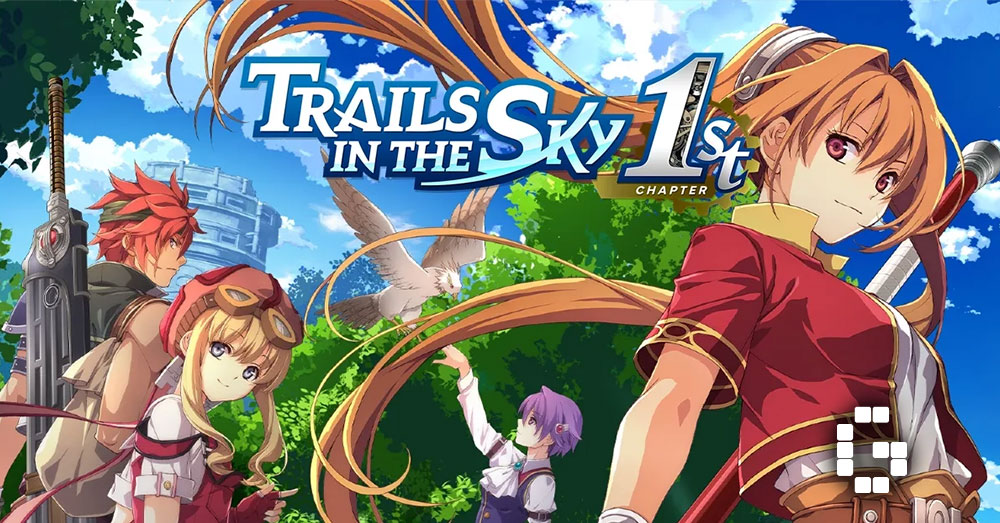 Trails in the Sky 1st Chapter Becomes Nihon Falcom’s Most Successful ...