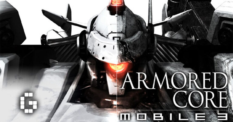 Armored Core: Mobile 3 Is Finally Coming to Modern Platforms - GamerBraves