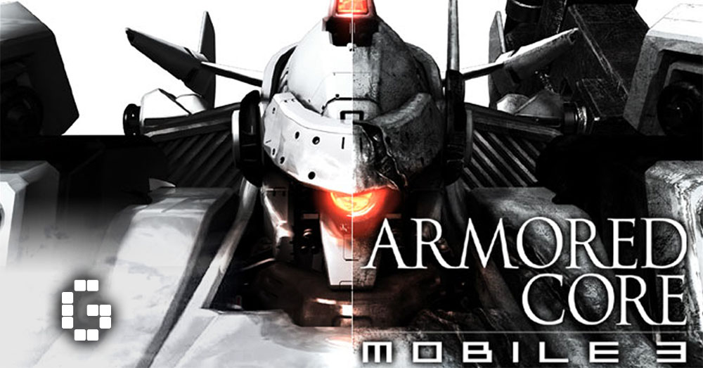 Armored Core: Mobile 3 Is Finally Coming to Modern Platforms - GamerBraves